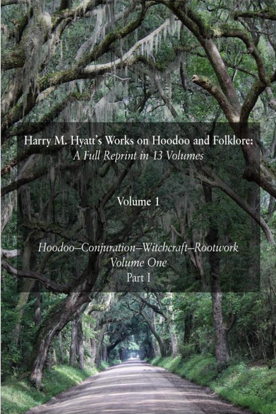 Works on Hoodoo and Folklore - Harry M. Hyatt - The Witches' Almanac